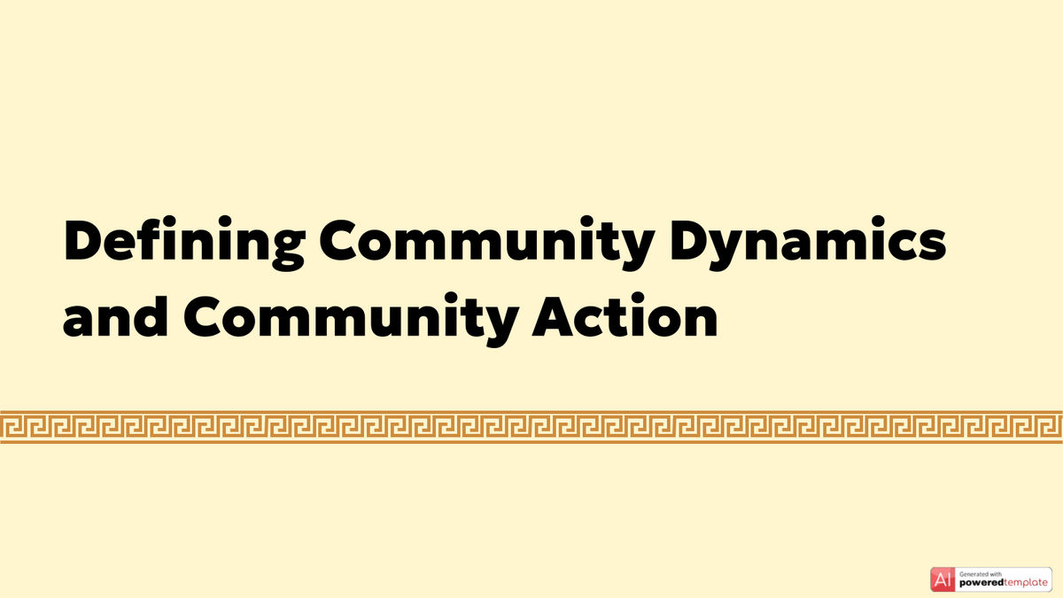 Defining Community Dynamics and Community Action | PDF/PPTX - 1762777921387