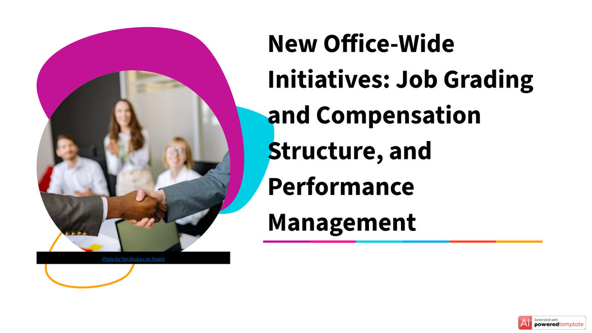 New Office-Wide Initiatives: Job Grading and Compensation Structure ...