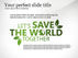 Save the World Together - Presentation Template for Google Slides and ...